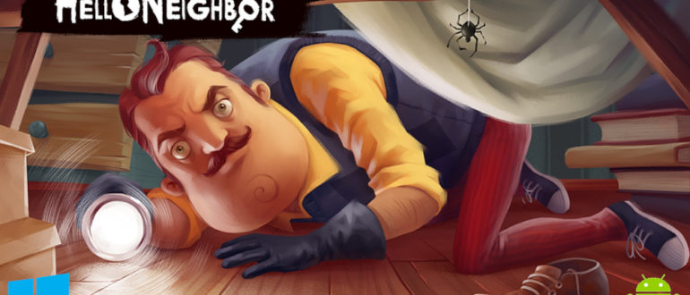 Hello Neighbor: скачать Привет Сосед [Все части]